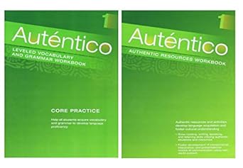 Autentico 2018 Leveled Vocabulary and Grammar Workbook + Resources ...