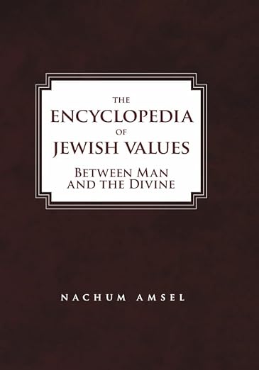 Amazon.com: The Encyclopedia of Jewish Values: Between Man and the ...