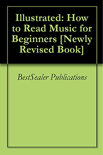 Illustrated: How to Read Music for Beginners [Newly Revised Book ...