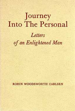 Journey Into the Personal: Letters of an Enlightened Man: Carlsen ...