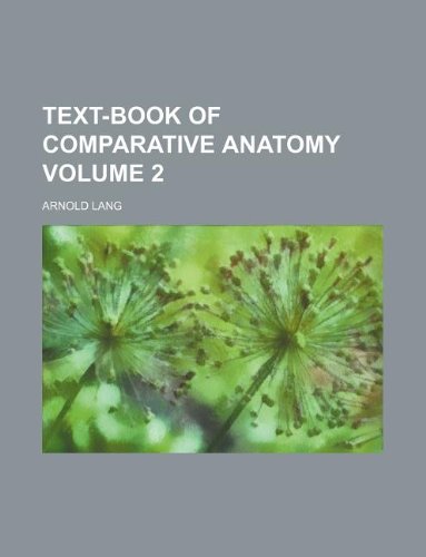『Text-Book of Comparative Anatomy Volume 2巻』｜感想・レビュー - 読書メーター