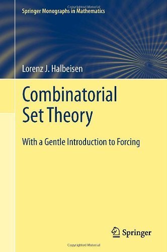 Combinatorial Set Theory With A Gentle Introduction To Forcing 1500