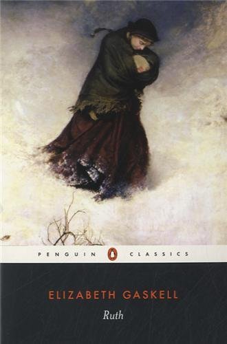 By Elizabeth Gaskell - Ruth (Penguin Classics): Elizabeth Gaskell ...