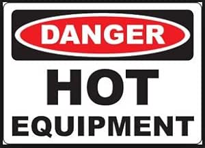 Amazon.com: Danger Hot Equipment Sign : Industrial & Scientific