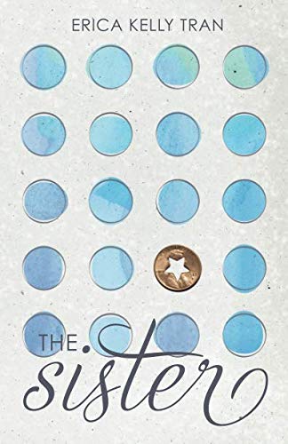 The Sister: Tran, Erica Kelly: 9781793143297: Amazon.com: Books