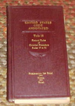 United States Code Annotated 1969 (Title 18, Federal Rules of Criminal ...
