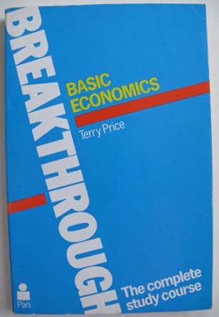 Basic Economics: Terry Price: 9780330287470: Amazon.com: Books