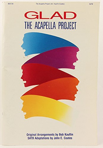 Glad: The Acapella Project: Books - Amazon.ca