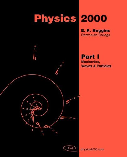Physics2000 Part 1: Huggins, Elisha Rhodes: 9780970783615: Amazon.com ...
