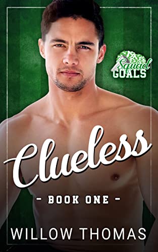 Clueless (Squad Goals Book 1) eBook : Thomas, Willow: Amazon.ca: Kindle ...