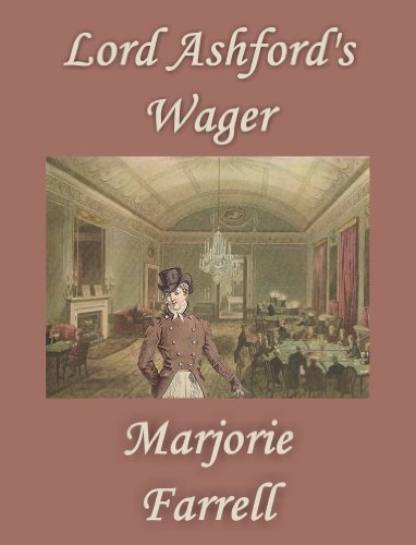 Lord Ashford's Wager - Kindle edition by Farrell, Marjorie. Romance ...
