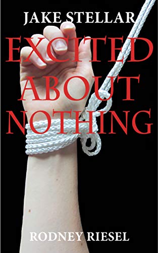 Amazon.com: Excited About Nothing (A Jake Stellar Series Book 6) eBook ...