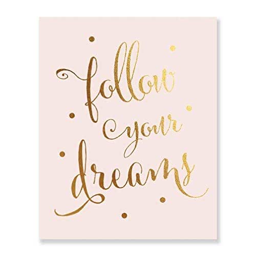 Amazon.com: DIGIBUDDHA Follow Your Dreams Gold Foil on Blush Pink Matte ...