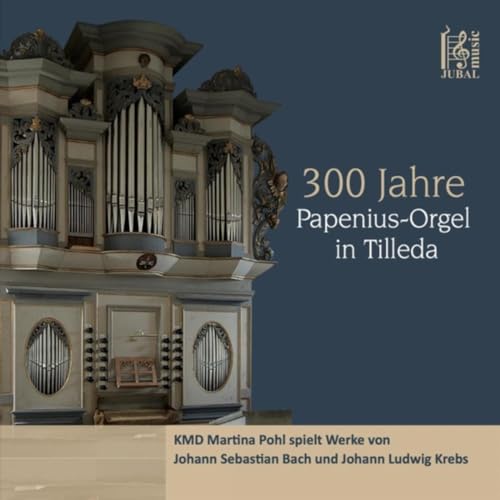 300 Jahre Papenius-Orgel in Tilleda von Martina Pohl bei Amazon Music ...