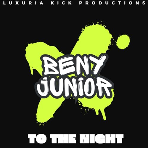 Amazon MusicでBeny JuniorのThe Nightを再生する
