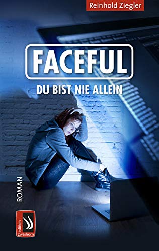 FACEFUL: Du bist nie allein : Ziegler, Reinhold: Amazon.de: Bücher