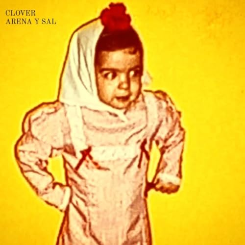 Arena Y Sal de Clover en Amazon Music - Amazon.es