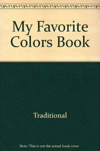 Amazon.com: My Favorite Colors Book: 9781593402747: Traditional: Books