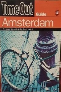 Time Out Amsterdam 3: Time Out Guides, Peter Fiennes, Julie Emery ...