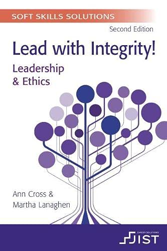 Soft Skills Solutions: Lead with Integrity! Leadership & Ethics (Print ...