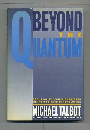 Beyond the Quantum: Amazon.co.uk: Talbot, Michael: 9780026162104: Books