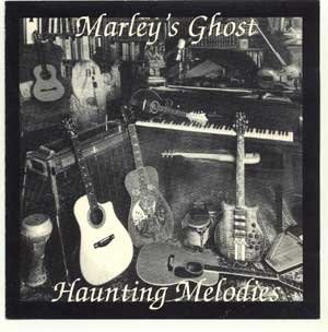 Marley's Ghost, Dan Wheetman, Jon Wilcox, Michael Aloysius Phelan, Ed ...