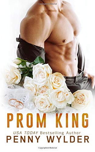 Prom King: Wylder, Penny: 9781727232998: Amazon.com: Books