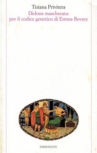 Amazon.com: Didone mascherata. Per il codice genetico di Emma Bovary ...