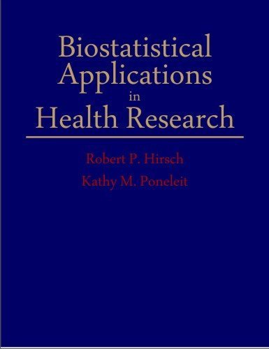 Biostatistical Applications in Health Research: Robert P Hirsch ...