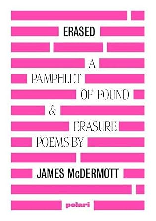 Buy Erased: A Pamphlet of Found and Erasure Poems Book Online at Low ...