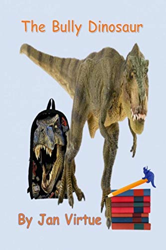 The Bully Dinosaur (English Edition) eBook : Virtue, Jan: Amazon.es ...