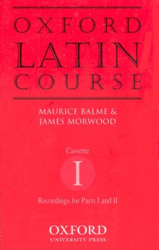 Oxford Latin Course: Balme, Maurice, Morwood, James: 9780198405610 ...