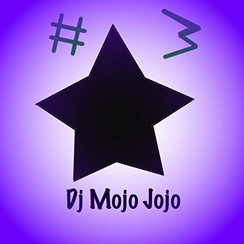 #3 by Dj Mojo Jojo on Amazon Music - Amazon.com