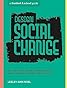 Design Social Change: Take Action, Work toward Equity, and Challenge ...