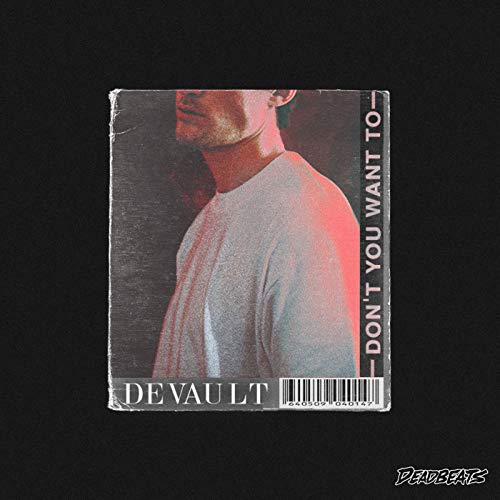 Don't You Want To by Devault on Amazon Music - Amazon.com