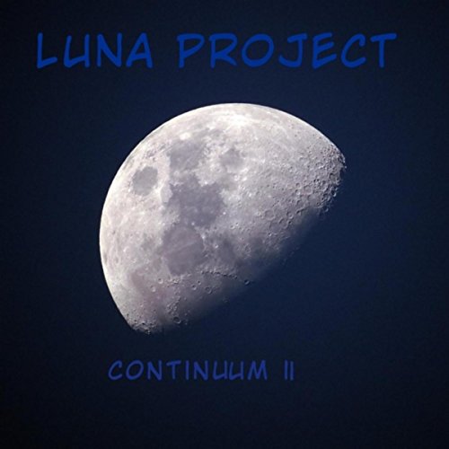 Amazon.com: Continuum II : Luna Project: Digital Music