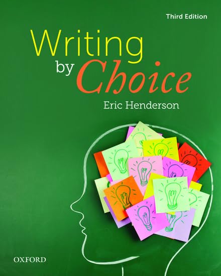 Writing by Choice: Henderson, Eric: 9780199008612: Creative Writing ...