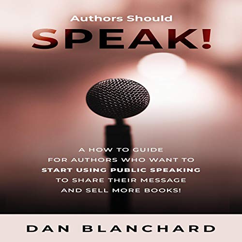 Amazon.com: Authors Should Speak: A How to Guide for Authors Who Want ...
