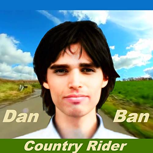 Écouter Country Rider par Dan Ban sur Amazon Music Unlimited