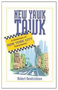 New Yawk Tawk: A Dictionary of New York City Expressions: Amazon.co.uk ...