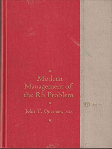 Modern Management of the Rh Problem: queenan, john: Amazon.com: Books