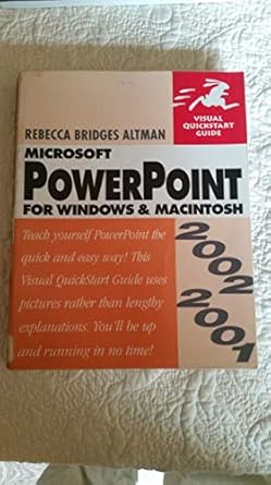 Microsoft Powerpoint 2002/2001 for Windows and Macintosh: Visual ...