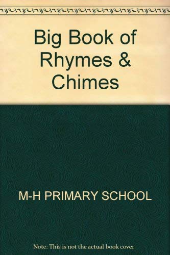 Big Book of Rhymes & Chimes: M-H PRIMARY SCHOOL: 9780021790227: Amazon ...