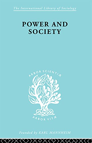 Power & Society Ils 50 (International Library of Sociology) (English ...