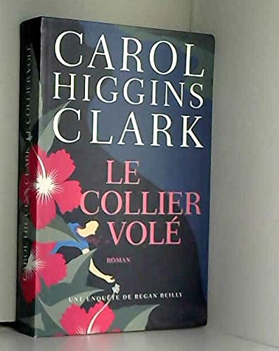 Amazon.com: Le collier volé (Une enquête de Regan Reilly ...