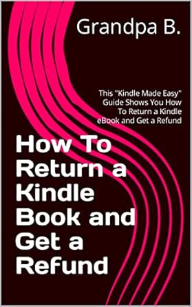 Amazon.co.jp: How To Return a Kindle Book and Get a Refund: This ...