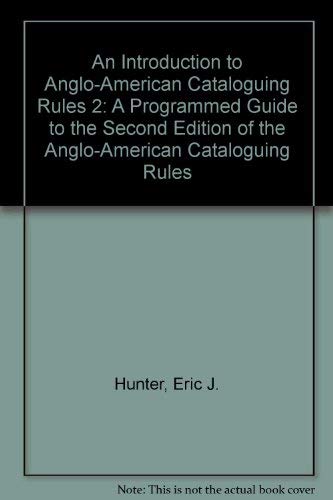 Amazon.com: An Introduction to Aacr 2: A Programmed Guide to the Second ...