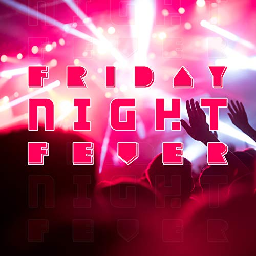 Amazon.com: Friday Night Fever : VARIOUS ARTISTS: Digital Music