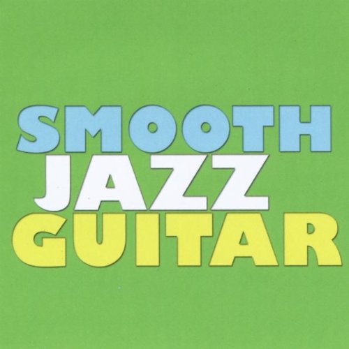 Amazon.com: Smooth Jazz Guitar : Collection: Digital Music
