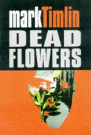 Amazon | Dead Flowers | Timlin, Mark | Mystery